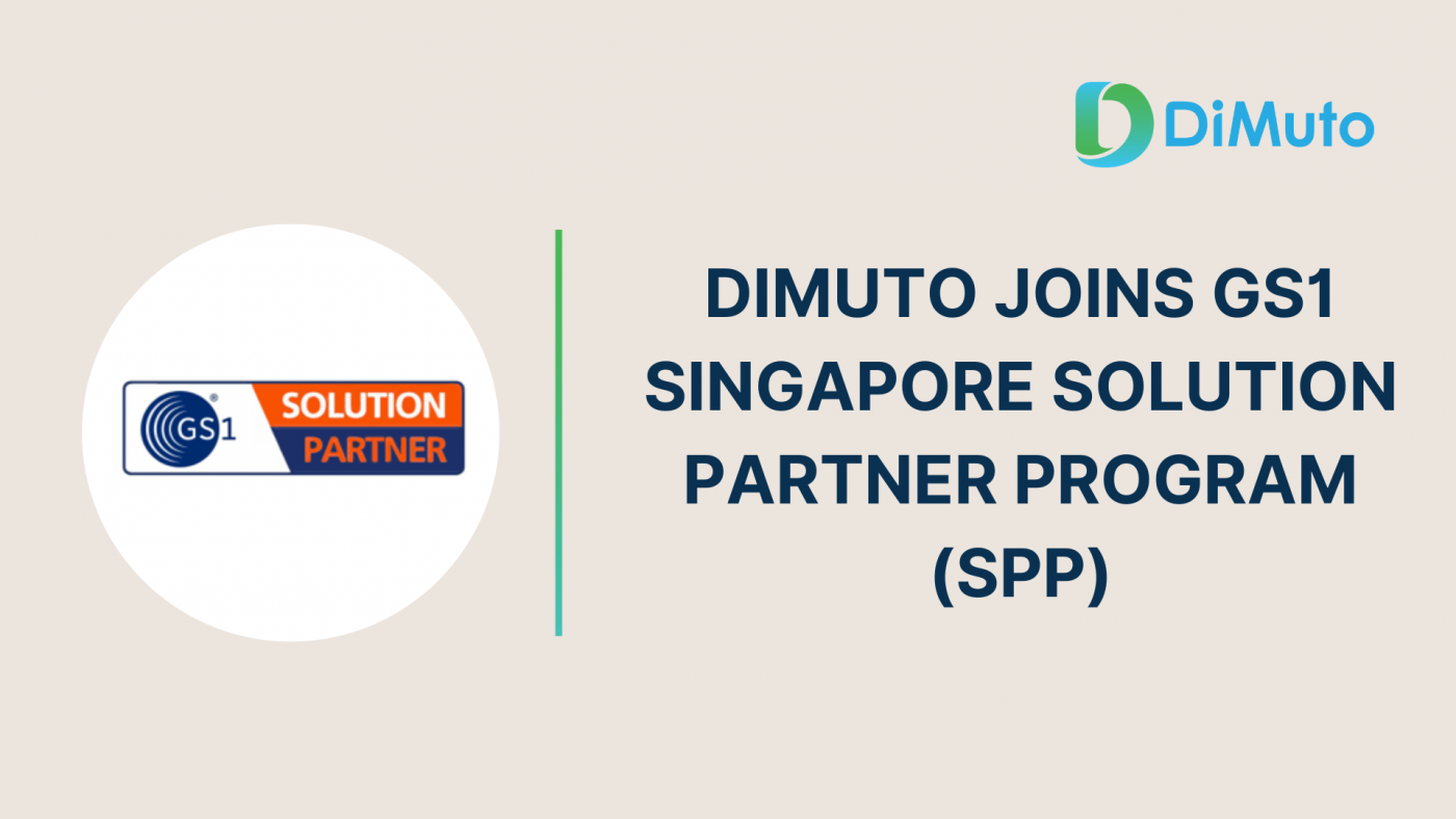 DiMuto joins GS1 Singapore Solution Partner Program (SPP) - DiMuto